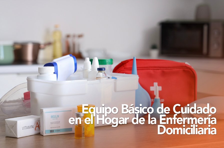 Equipo Básico de Cuidado en el Hogar, Herramientas Esenciales en la ...